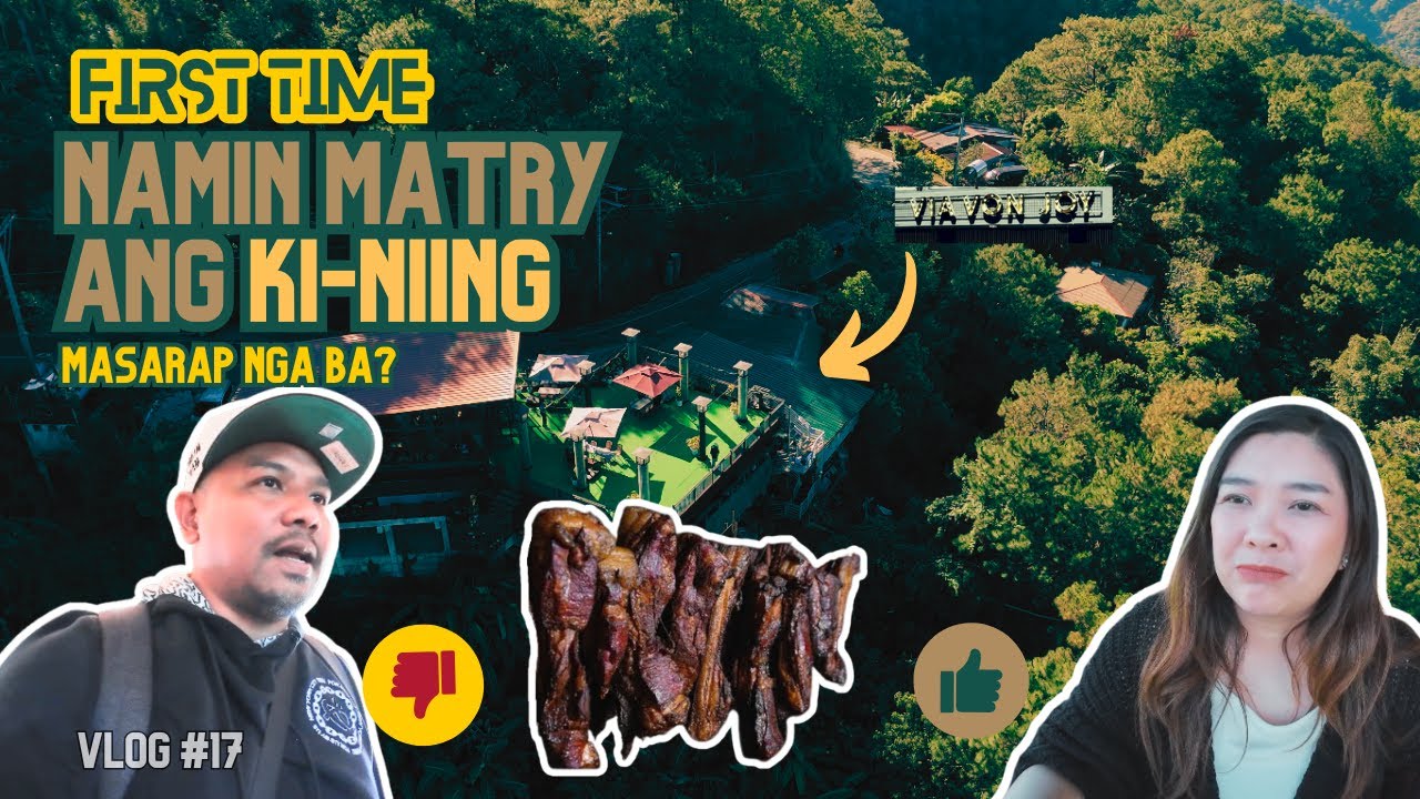 Trying an Igorot Delicacy, Ki-niing for the first time | Via Von Joy ...