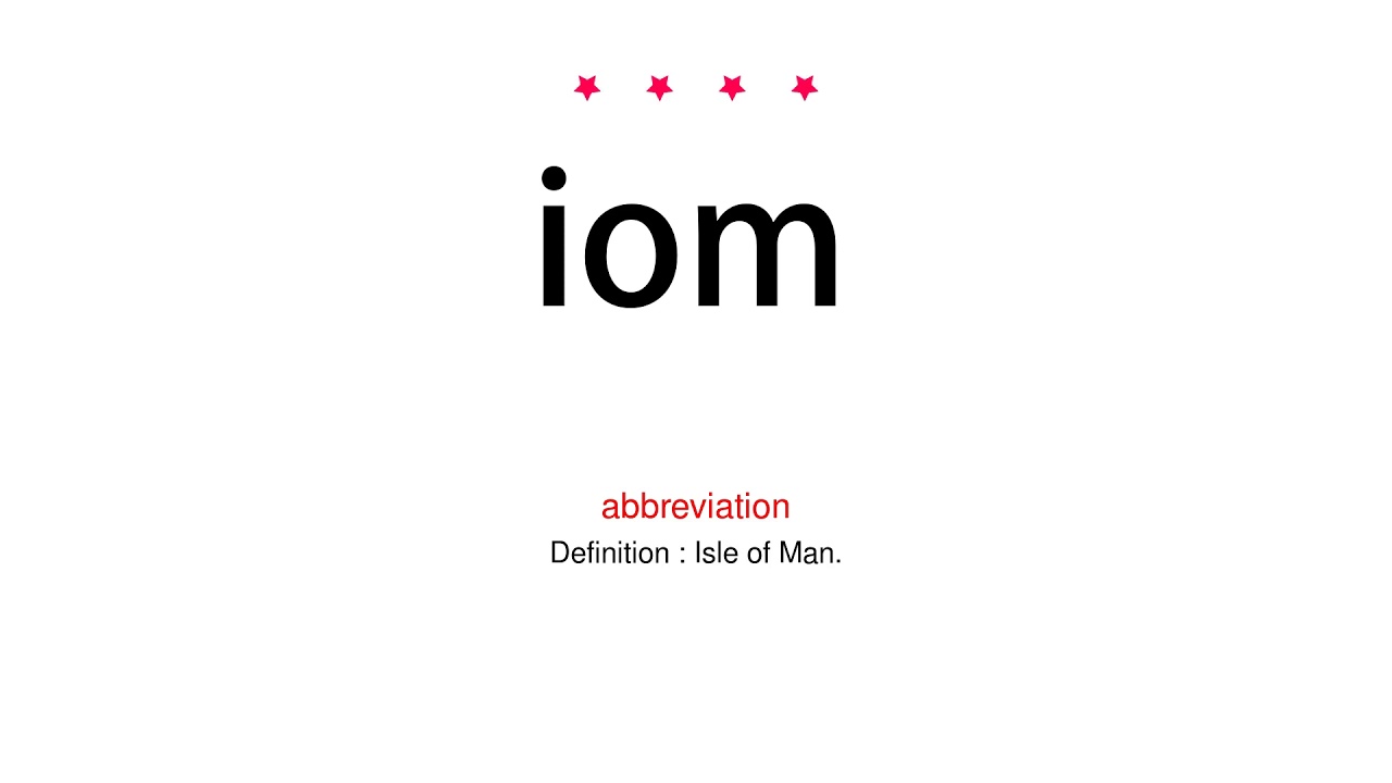 How to pronounce iom - Vocab Today - YouTube
