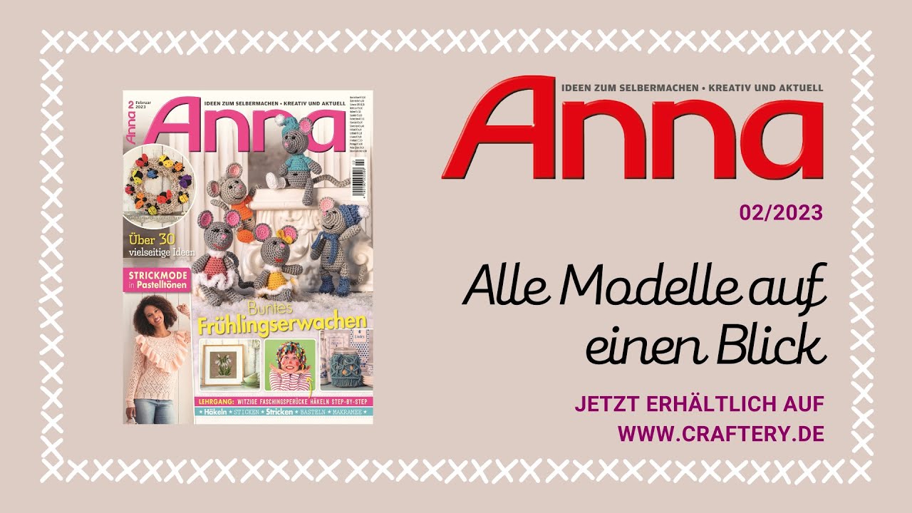 Zeitschrift Anna 02/24 - Alle Modelle auf einen Blick - YouTube
