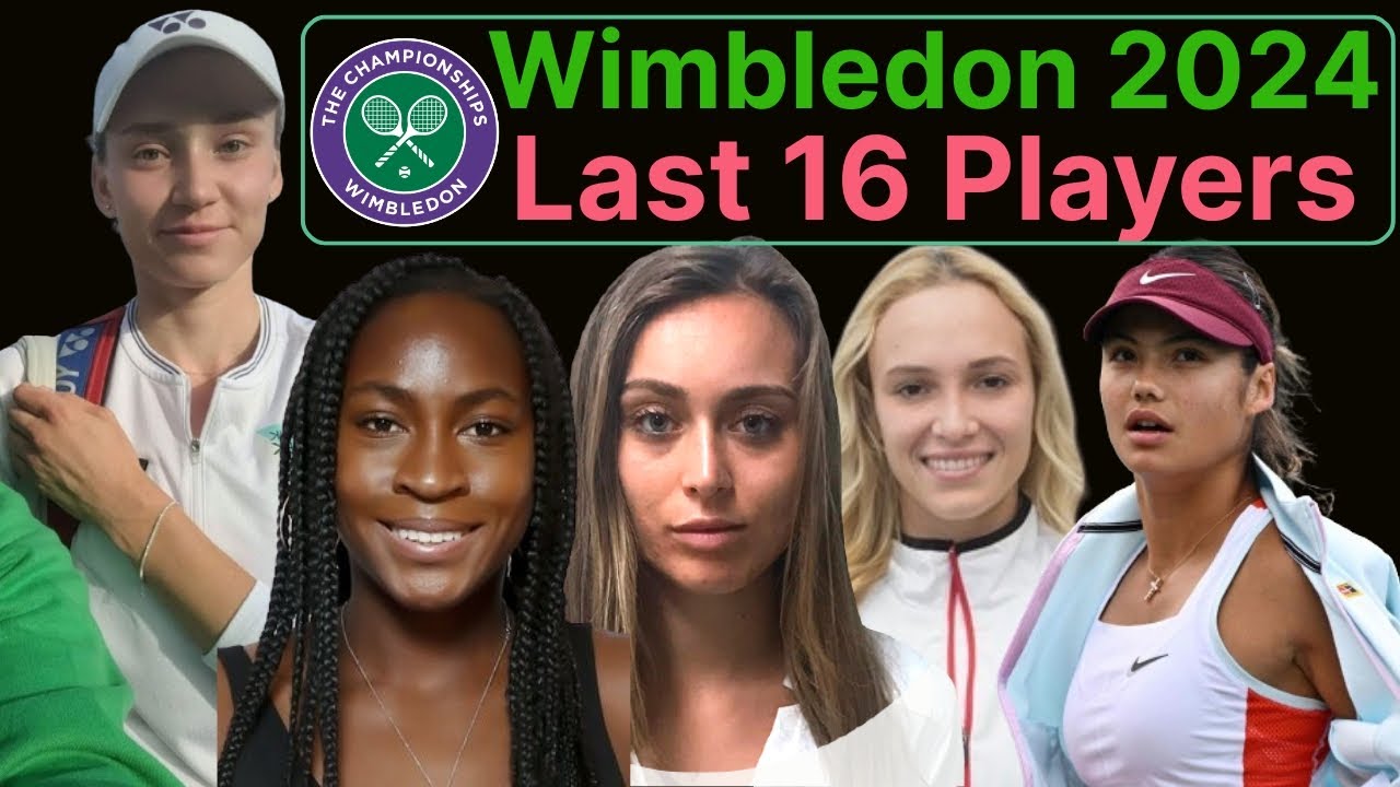 Wimbledon 2024 Women's Singles 4th Round, Last 16 Players. Coco Gauff ...