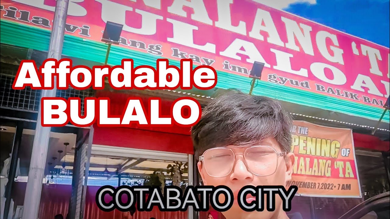 BULALO SA COTABATO CITY #tourguidesaagrikultura #BULALO - YouTube