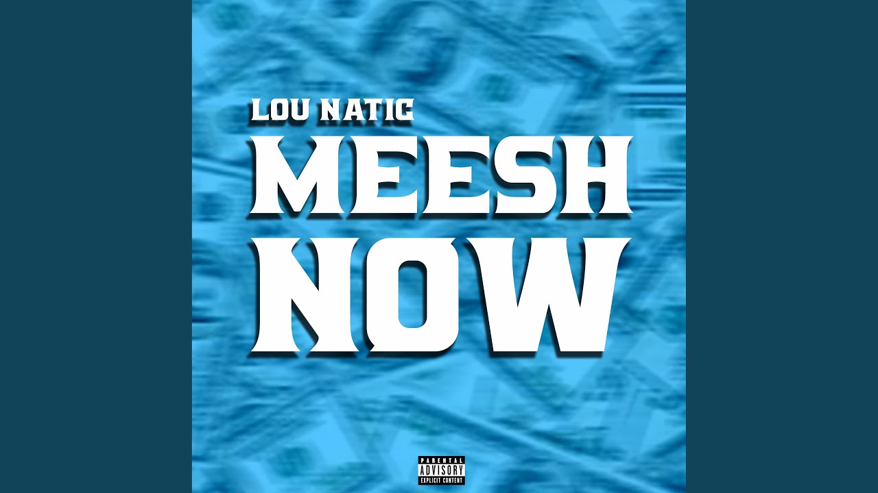 Meesh Now - YouTube