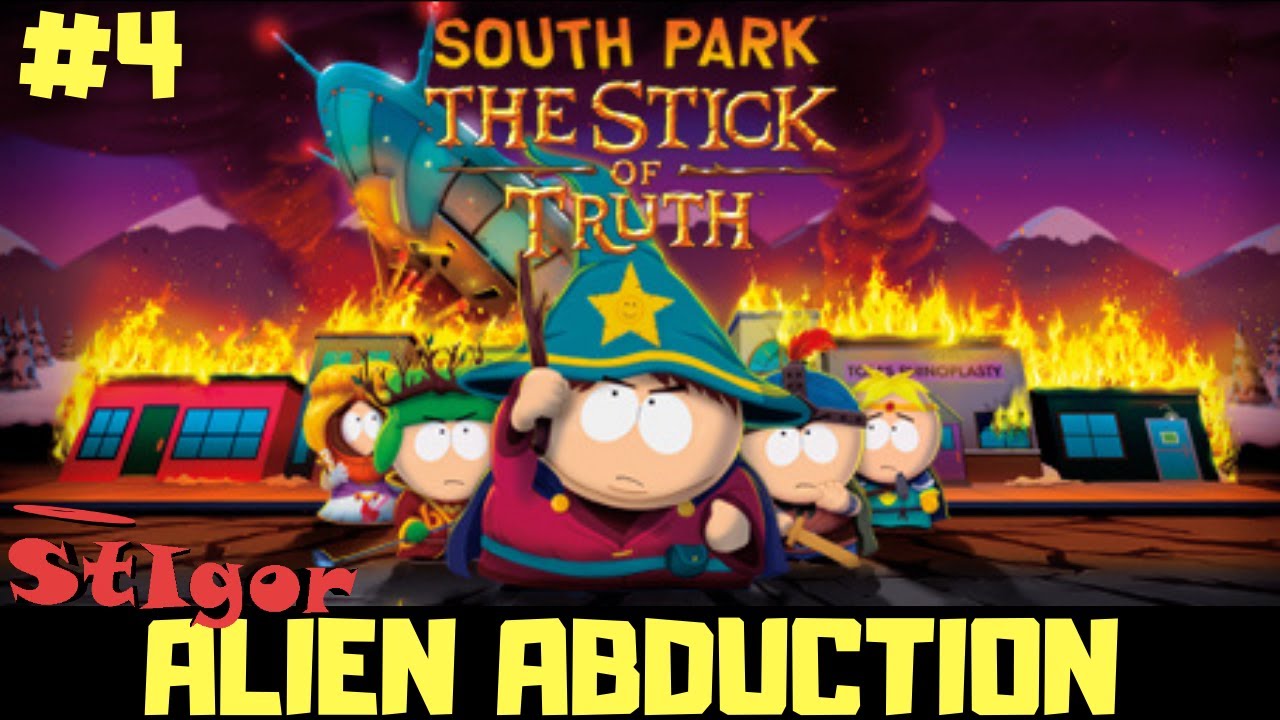 SOUTH PARK: THE STICK OF TRUTH - EPISODE #4 - ALIEN ABDUCTION ...