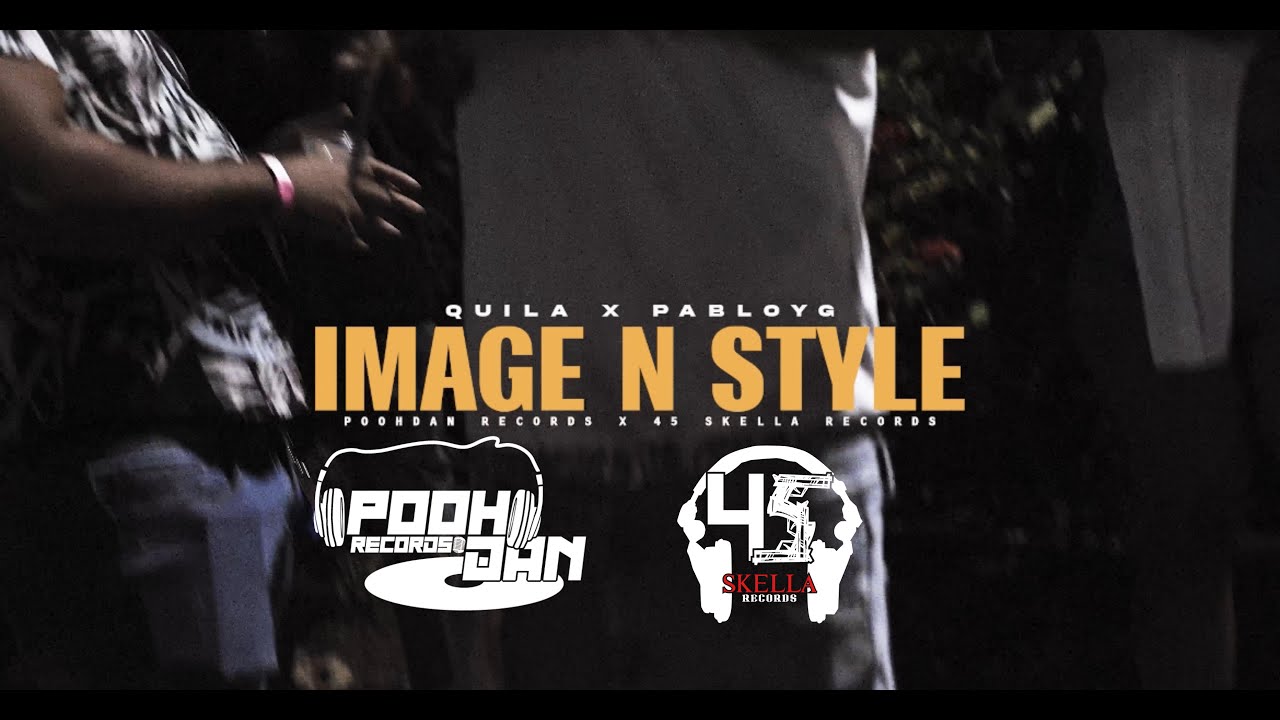 Pablo YG N Quill DEM - Image N Style | Official Music Video - YouTube