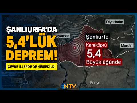 Son Dakika: Şanlıurfa'da 5,4 Büyüklüğünde Deprem! | NTV
