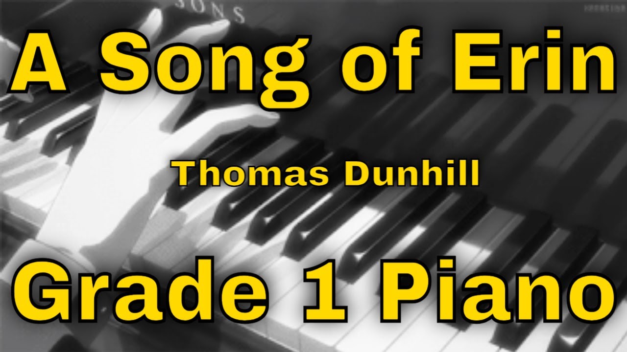 A Song of Erin - Grade 1 ABRSM Piano B1 - YouTube