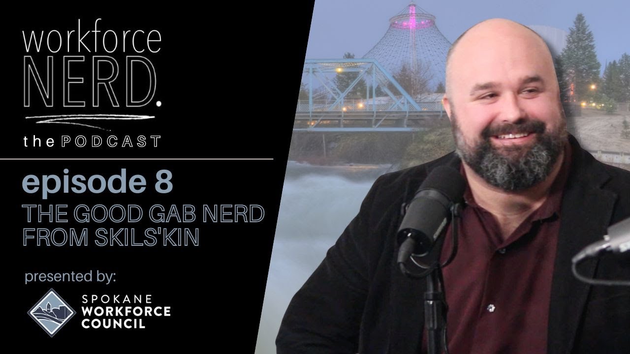 workforceNERD. Episode 8 - The "Good Gab" Nerd from Skils'Kin - YouTube