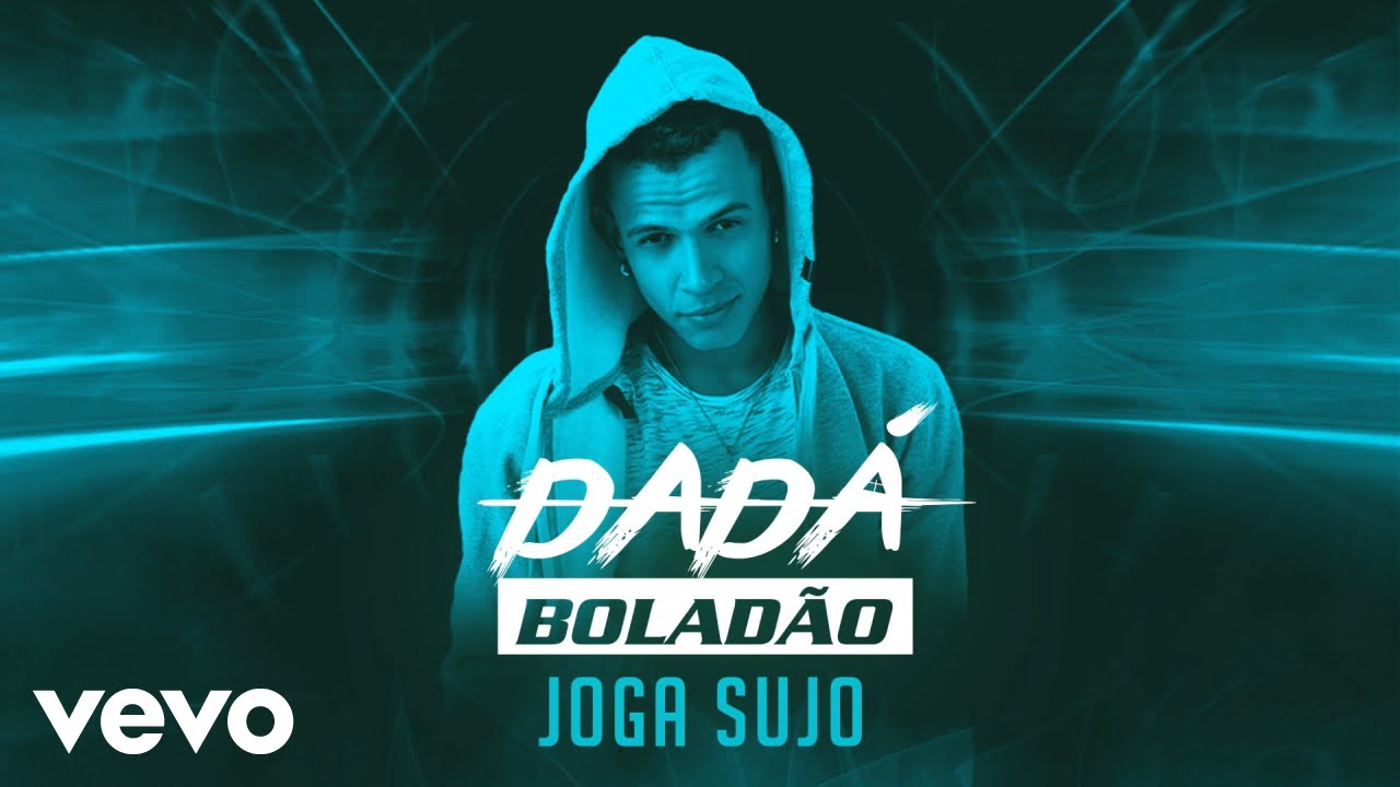 Dadá Boladão - Joga Sujo - YouTube