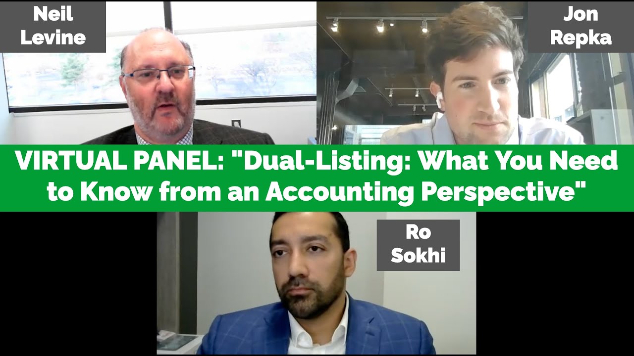 VIRTUAL PANEL: "Dual-Listing: What You Need to Know from an Accounting ...