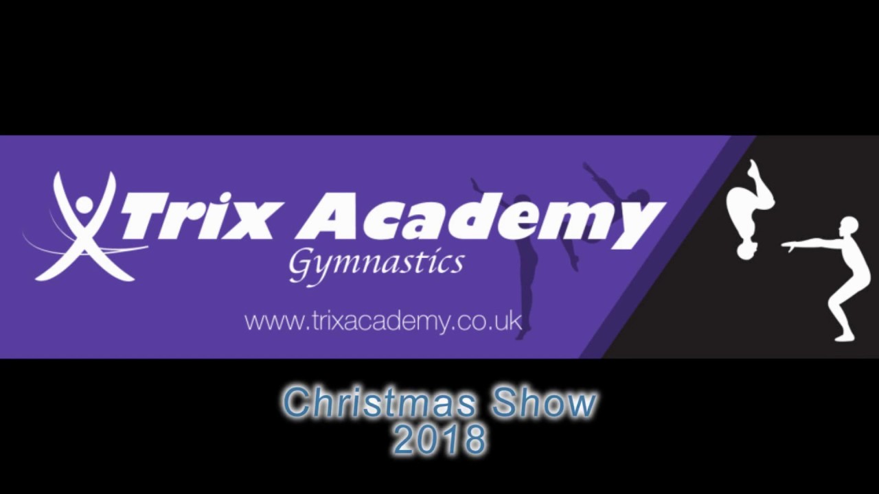Trix Academy Christmas Show 2018 - YouTube