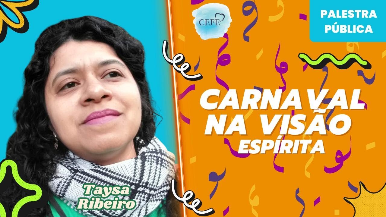 Carnaval na visão espírita - Tayse Ribeiro/AP - YouTube
