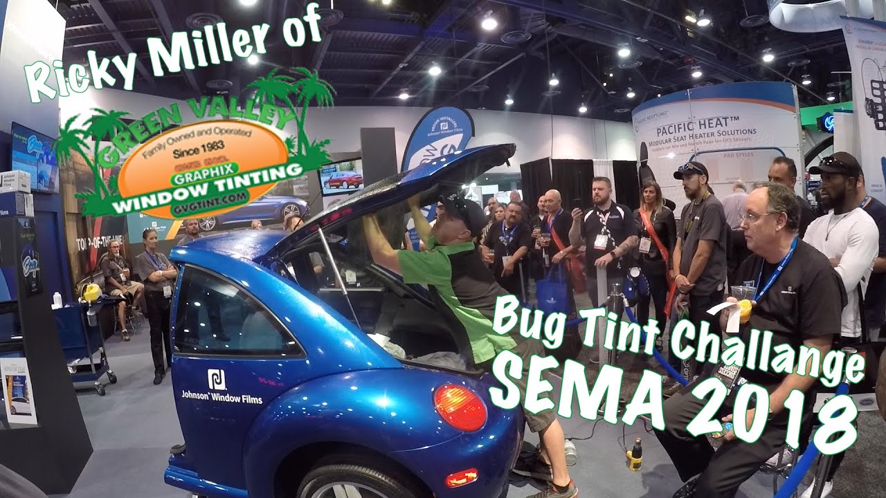 Ricky Miller Bug Tint Challenge SEMA 2018 - YouTube