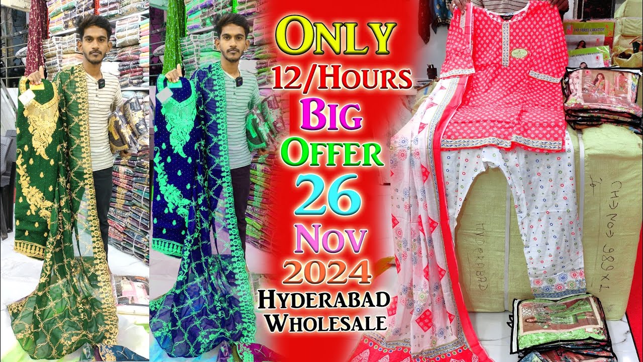 Only 12/Hours Big Offer 26.Nov.2024 Hyderabad Wholesale Big Sale Noor ...