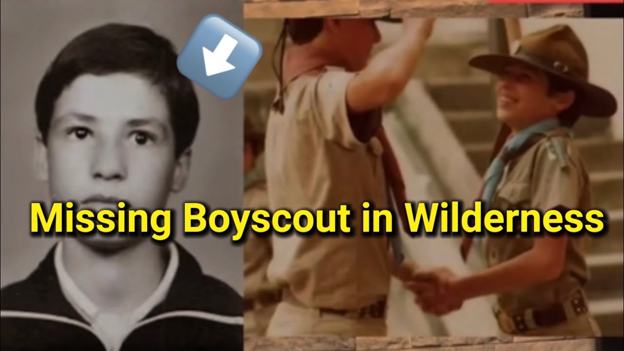 MISSING BOYSCOUT IN THE WILDERNESS - YouTube