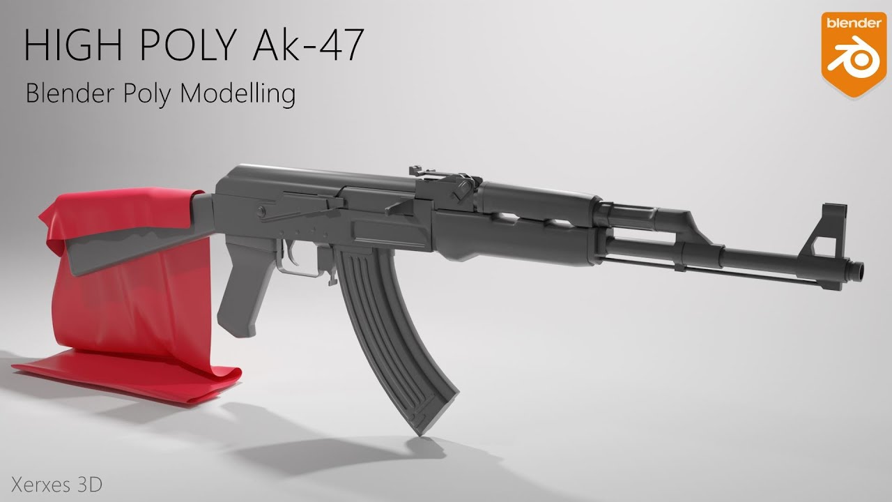 Ak-47 Blender Modeling (High Poly) Pt. 1 - YouTube