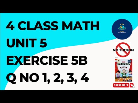 4 Class Math Chapter 5 Exercise 5B Q No 1, 2, 3, 4 | Mathematics Class ...