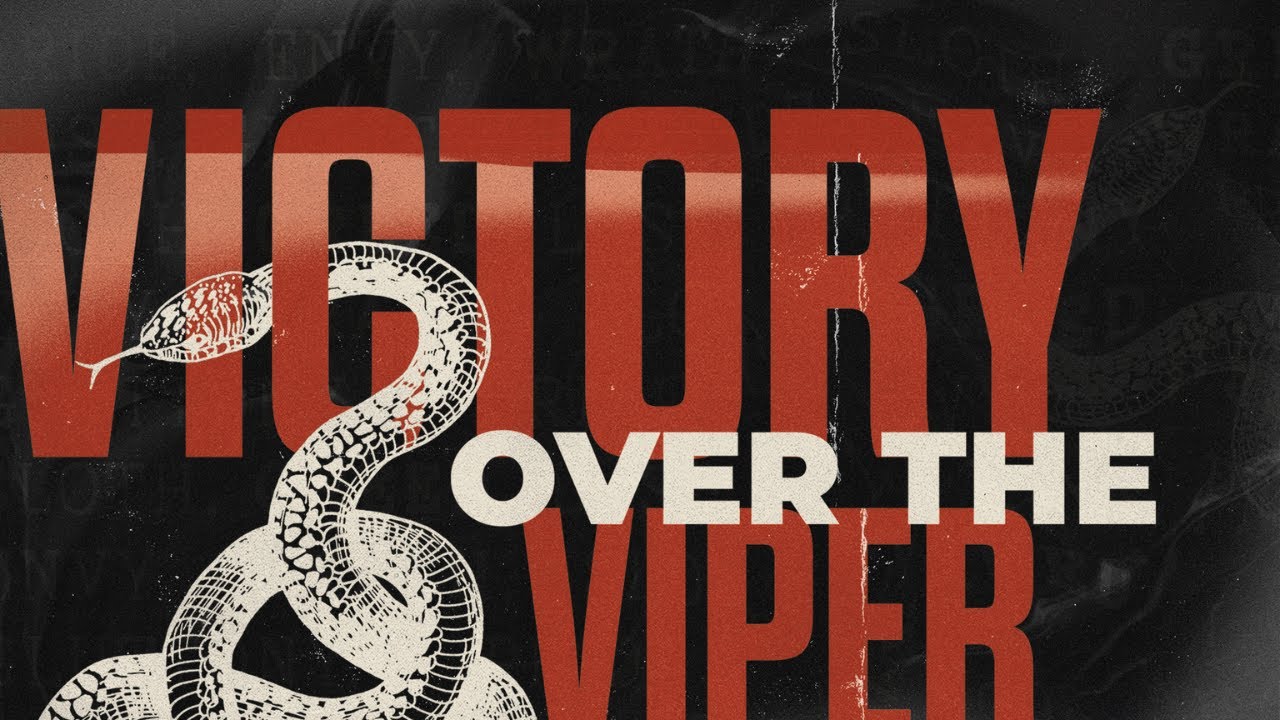 Victory Over The Viper | Pastor Cortt Chavis | Truth Chapel - YouTube
