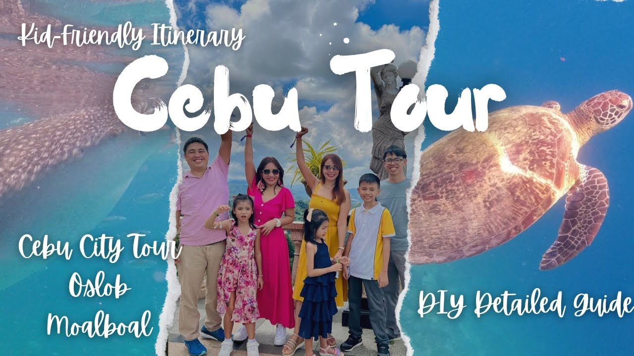 CEBU DIY TOUR | KID-FRIENDLY ITINERARY - YouTube