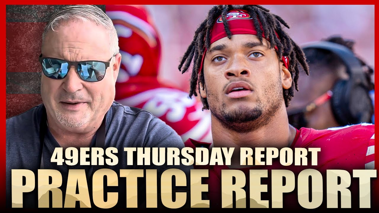 49ers Practice Report: Yetur Gross-Matos Returns, CMC Limited & Key ...