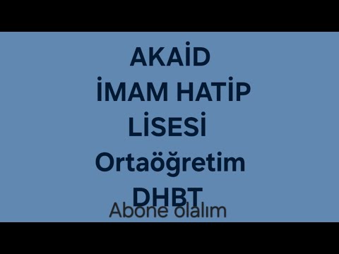 AKAİD İMAM HATİP LİSESİ ORTAÖĞRETİM DHBT