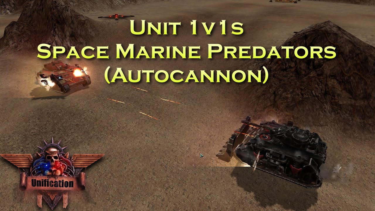 Dawn of War Unification Mod [v.6.9.25] - Space Marine Predator ...