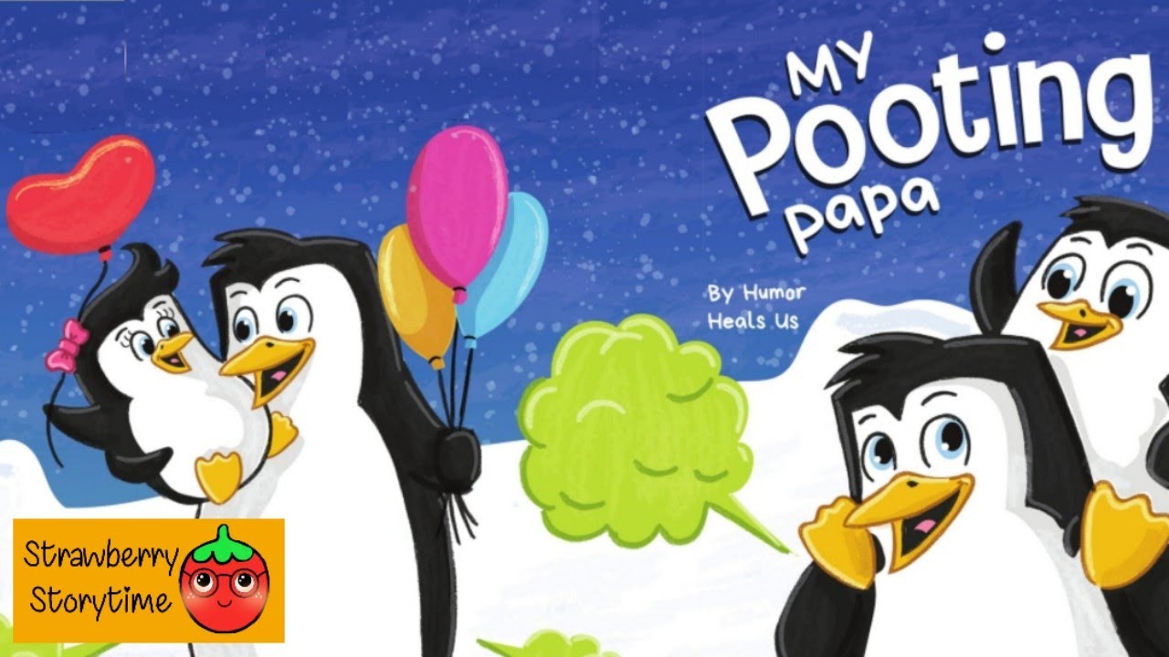 My Pooting Papa by Humor Heals Us | kids book read aloud | Father's day ...
