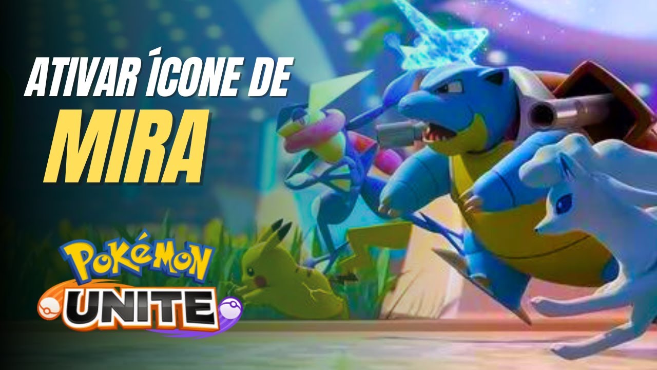 Como ativar o ícone de mira no POKÉMON UNITE - YouTube
