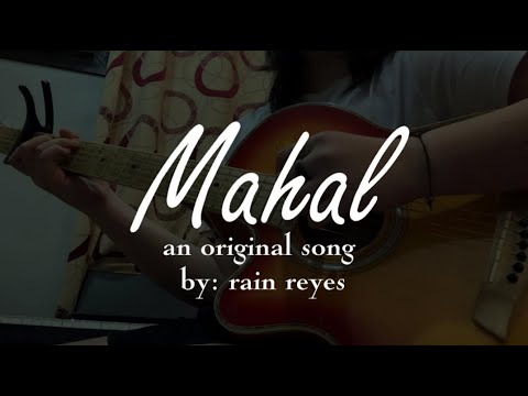 Mahal by Rain Reyes - YouTube