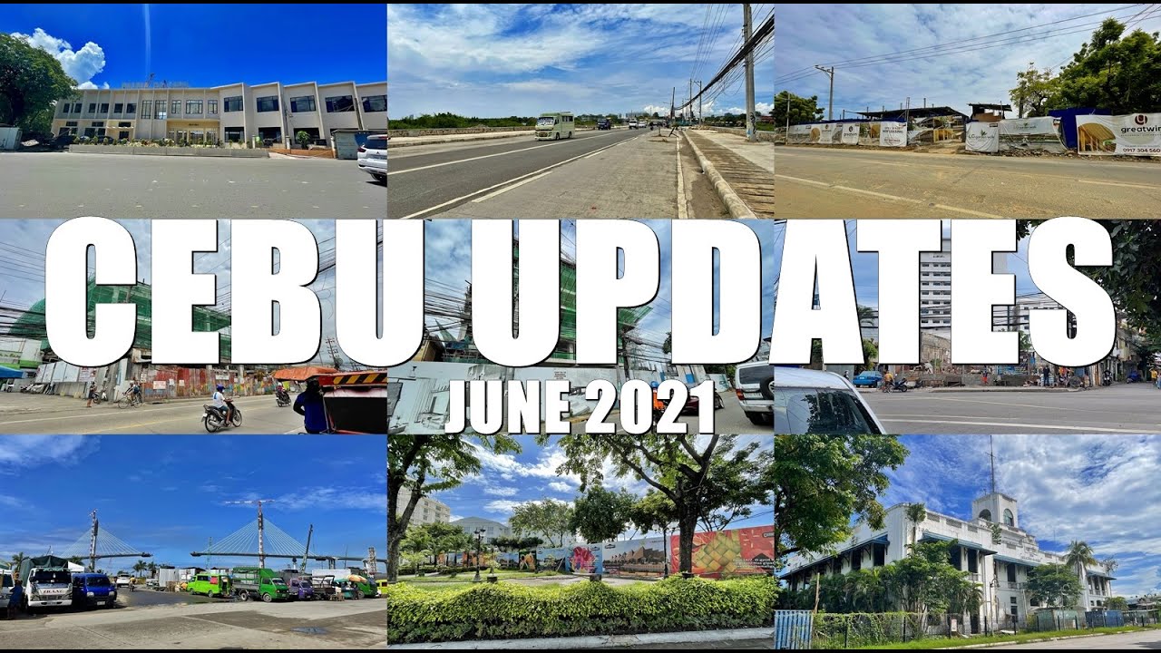 Cebu Updates - June 2021 - YouTube