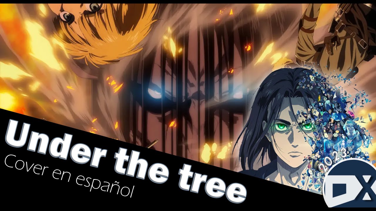 Attack on Titan ~ Under the tree ~Sim~ (Cover Español Latino) - YouTube