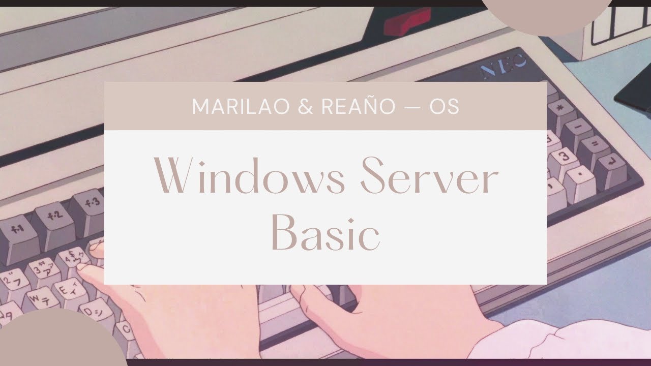 Windows Server Basic By Marilao And Reaño Youtube 0383