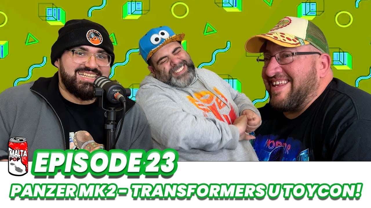 Malta Pop Podcast Episode 23: Il-Panzer Mark 2 u it-Transformers u ...