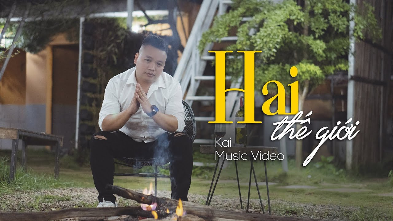HAI THẾ GIỚI - KAI | MV OFFICIAL - YouTube