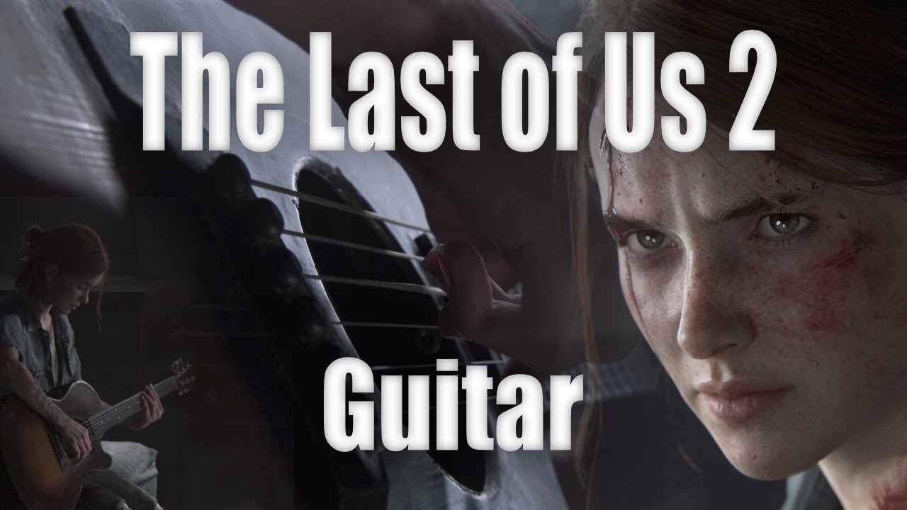 The Last of Us Part 2 - Theme Song - Guitar Tribute - YouTube