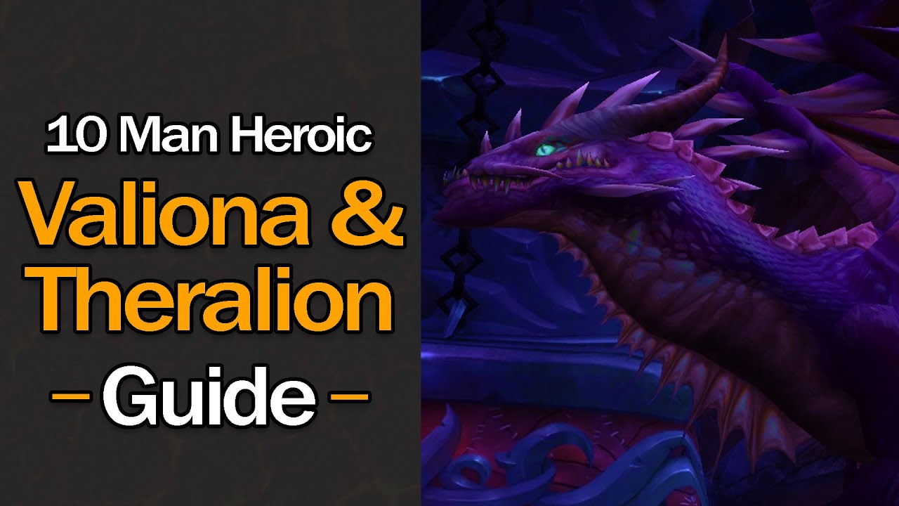 The Only Valiona and Theralion Guide You'll EVER Need! (10 Man Heroic ...