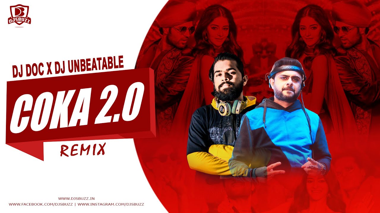 Coka 2.0 | Remix | DJ Doc X DJ Unbeatable - YouTube