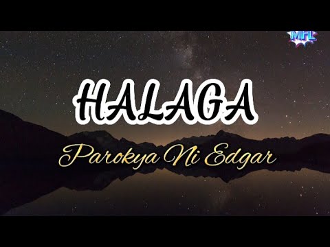 Parokya Ni Edgar Halaga Lyrics Video @eyahmolar - YouTube