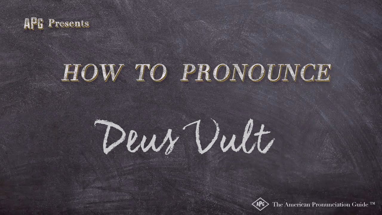How to Pronounce Deus Vult (Real Life Examples!) - YouTube