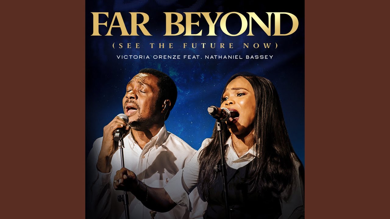 Far Beyond (See the Future Now) - YouTube