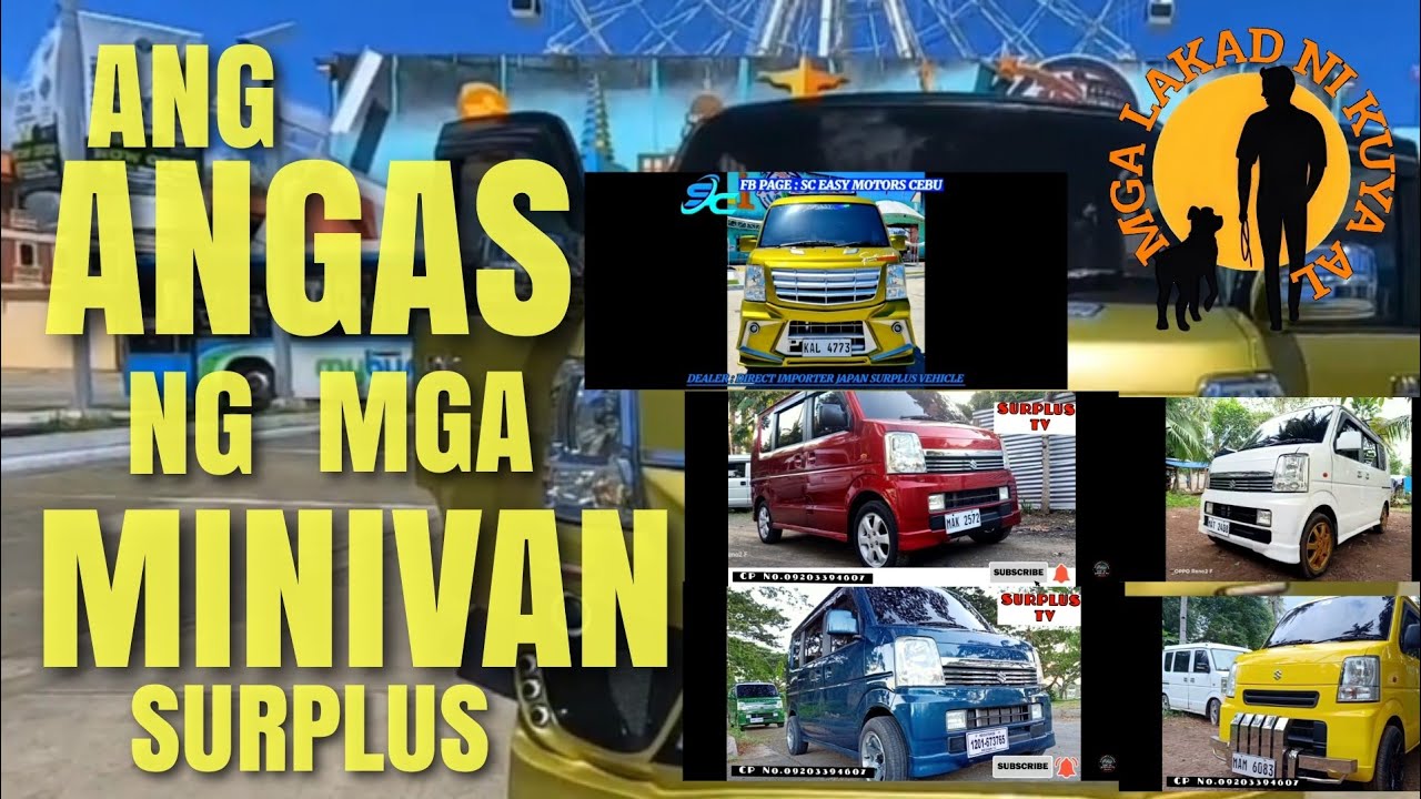 ÀNG ANGAS NG MGA SURPLUS MINIVAN BY : SC EASY MOTORS CEBU - YouTube