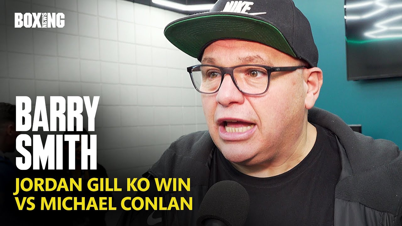 Jordan Gill New Trainer Barry Smith Reacts To Stunning Upset vs Conlan ...