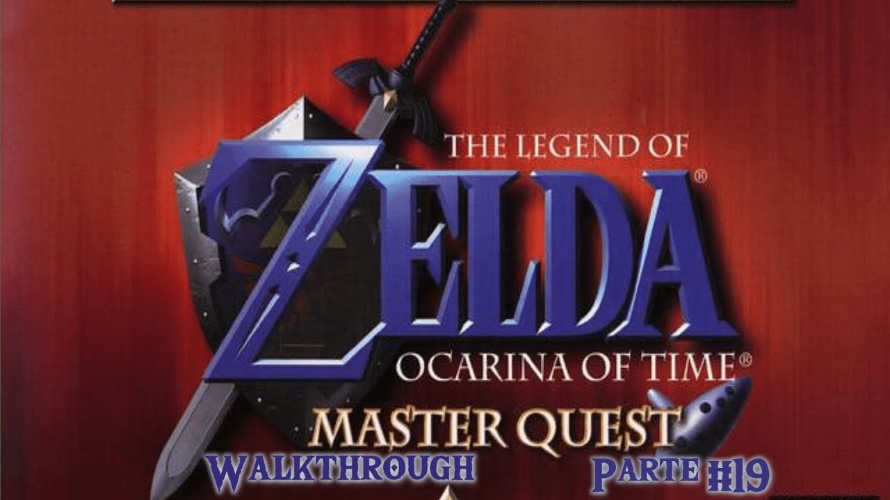 The Legend of Zelda Ocarina of Time MasterQuest Walkthrough Part 19 ...