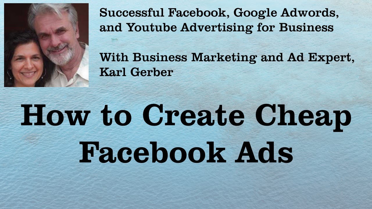 Cheap Facebook Ads - Updated How to Create Cheap Facebook Ads - YouTube