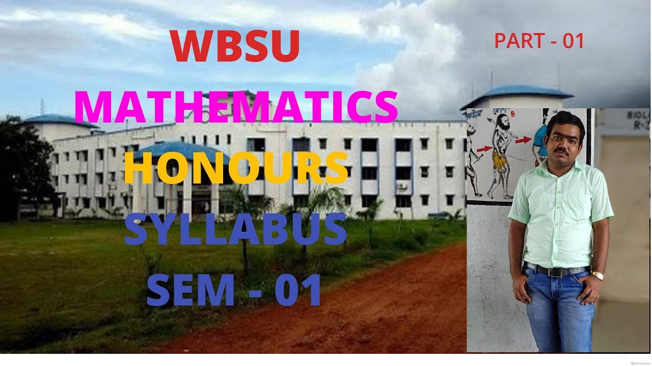 WBSU CBCS FOR MATH HONOURS SYLLABUS PART 01 YouTube wbsu-cbcs-for-math-honours-syllabus-part-01-youtube