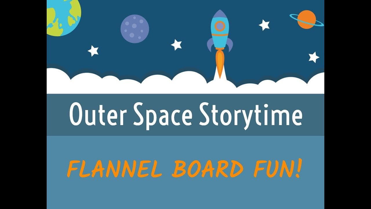 Space Themed Storytime Kit- Flannel Board Fun - YouTube