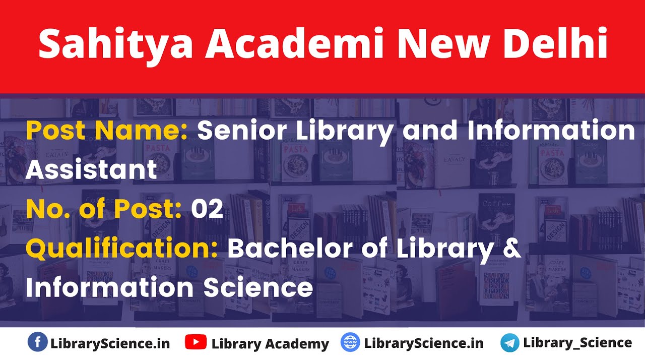 Senior Library and Information Assistant Vacancy 2020 in Sahitya ...