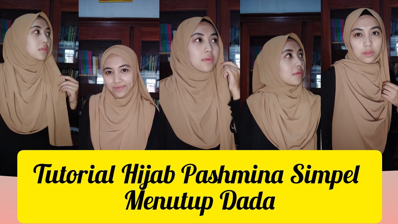 TUTORIAL HIJAB PASHMINA SIMPEL MENUTUP DADA - YouTube