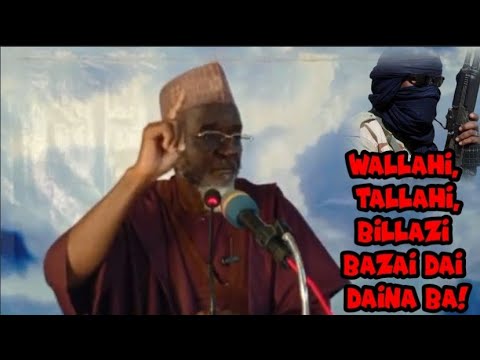 Wallahi, Tallahi, Billahi bazan Daina yiwa ƴan Bindigà Nasiha ba ...