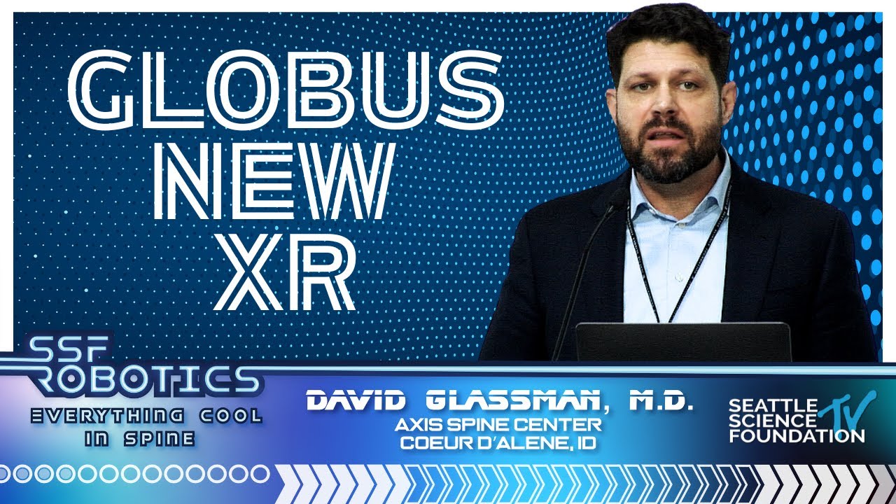 Globus' new XR - David Glassman, M.D. - YouTube