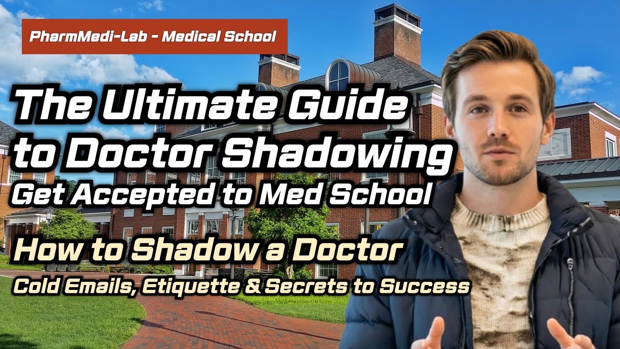 The Ultimate Guide to Doctor Shadowing: Get Accepted to Med School ...
